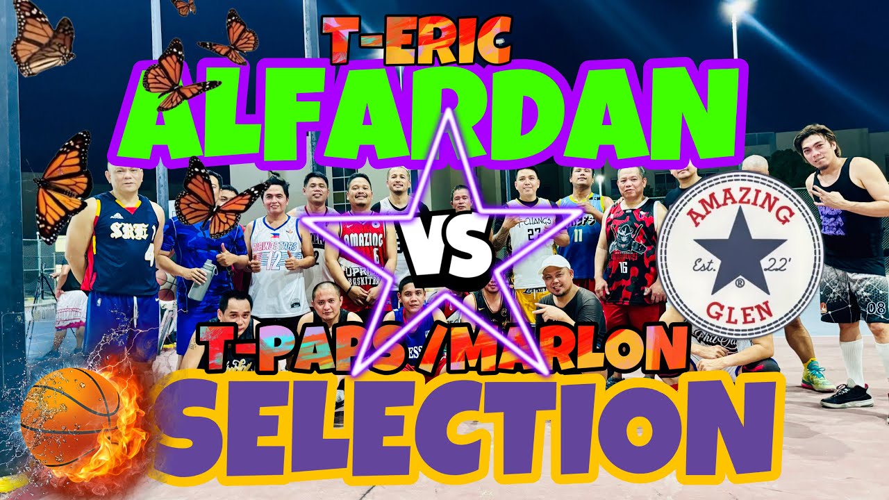 TEAM ERIC ALFARDAN VS T-PAPS/MARLON SELECTION 🏀 - YouTube