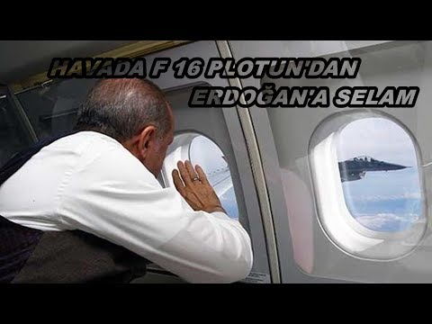 HAVADA F 16 PLOTUN'DAN,ERDOĞAN'A SELAM