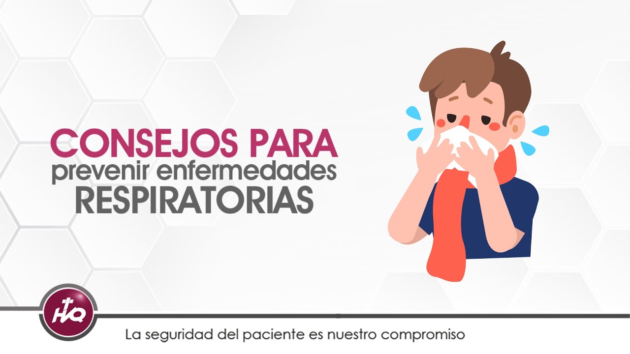 Consejos Para Prevenir Enfermedades Respiratorias Youtube