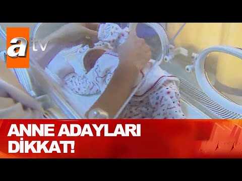 Hamilelikte gizli tehlike - Atv Haber 20 Mayıs 2021