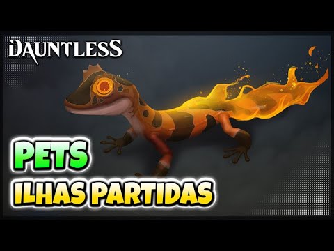 Dauntless As Ilhas Partidas | Pets - YouTube