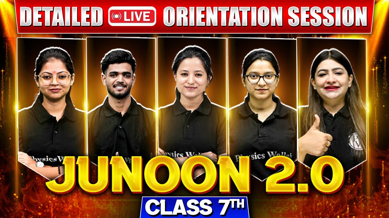 JUNOON 2.0 - Detailed Live Orientation Session For Class 7th Students 🚀 Check Description👇 - YouTube