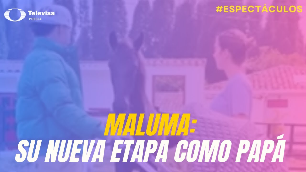 MALUMA como papá, así es su nueva etapa - YouTube