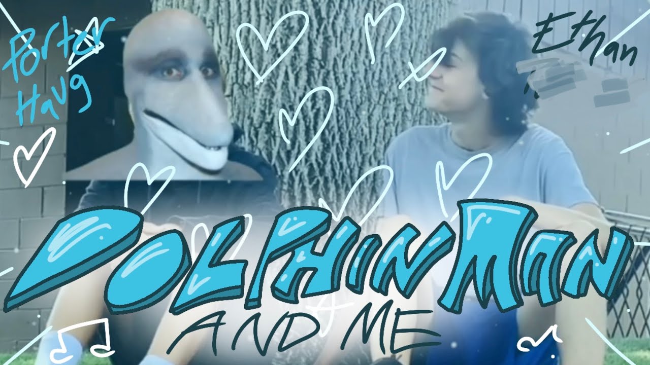 Dolphin Man and Me┃Quick Single [Ft. Ethan] - YouTube