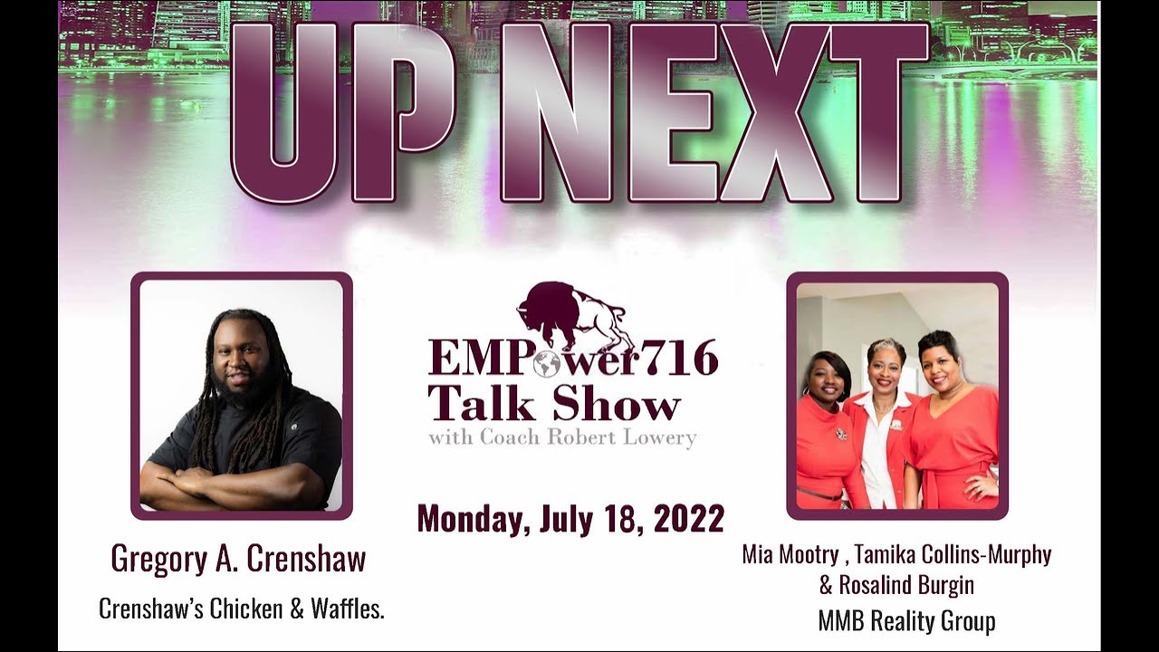 Empower716 Episode 32 with Gregory Crenshaw and MMB Reality - YouTube