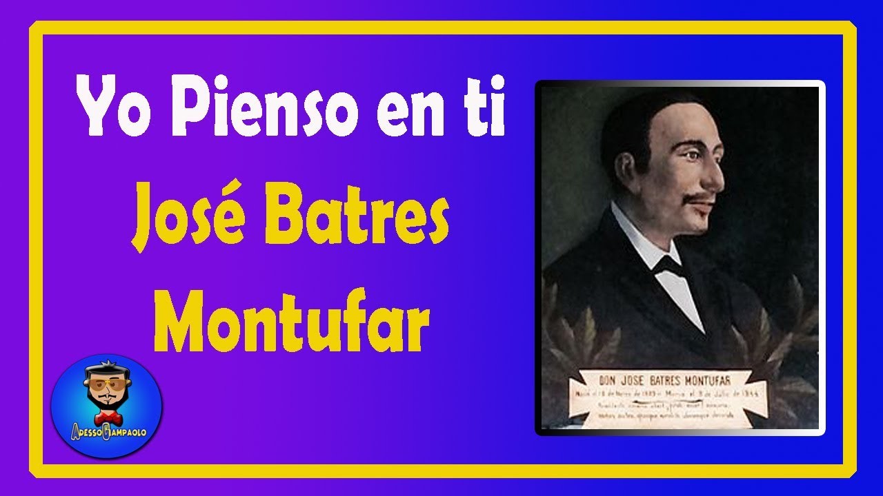 Yo pienso en ti de José BATRES MONTUFAR en la voz de Adess 🇬🇹 - YouTube