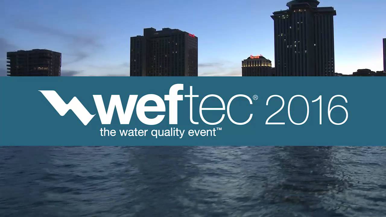 WEFTEC 2016: Creating the Future of Water - YouTube