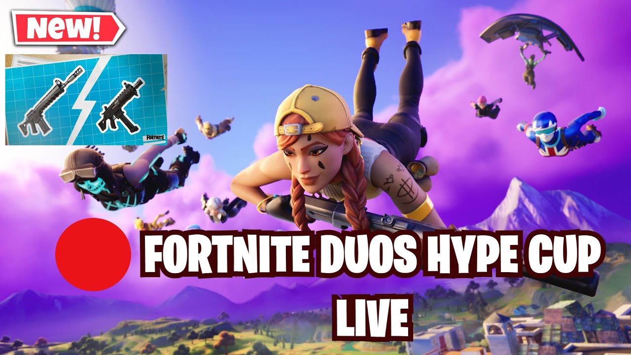 🔴FORTNITE DUOS HYPE CUP LIVE!!!🔴 FORTNITE CUSTOMS AFTER(COME CHAT ...