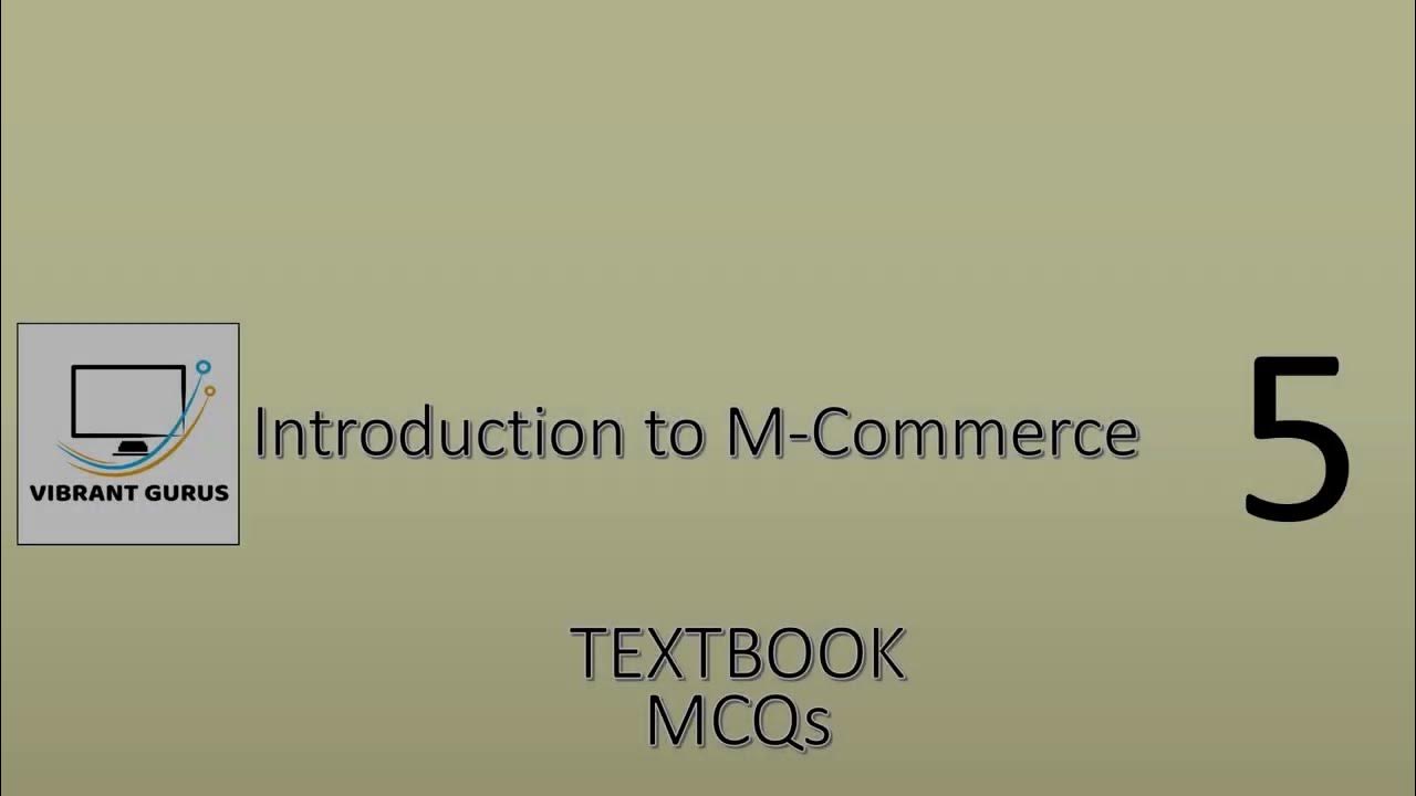 std-12 G.S.E.B| Computer Studies| Ch-5 Introduction M-Commerce ...