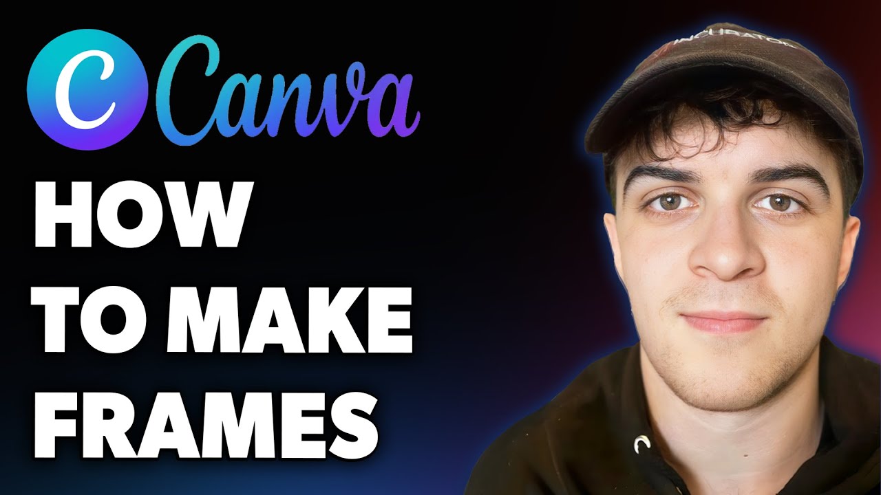 How to Make Canva Frames (Full 2025 Guide) - YouTube