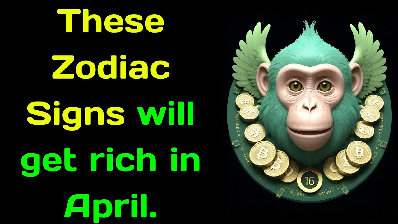 These Zodiac Signs will get rich in April - YouTube