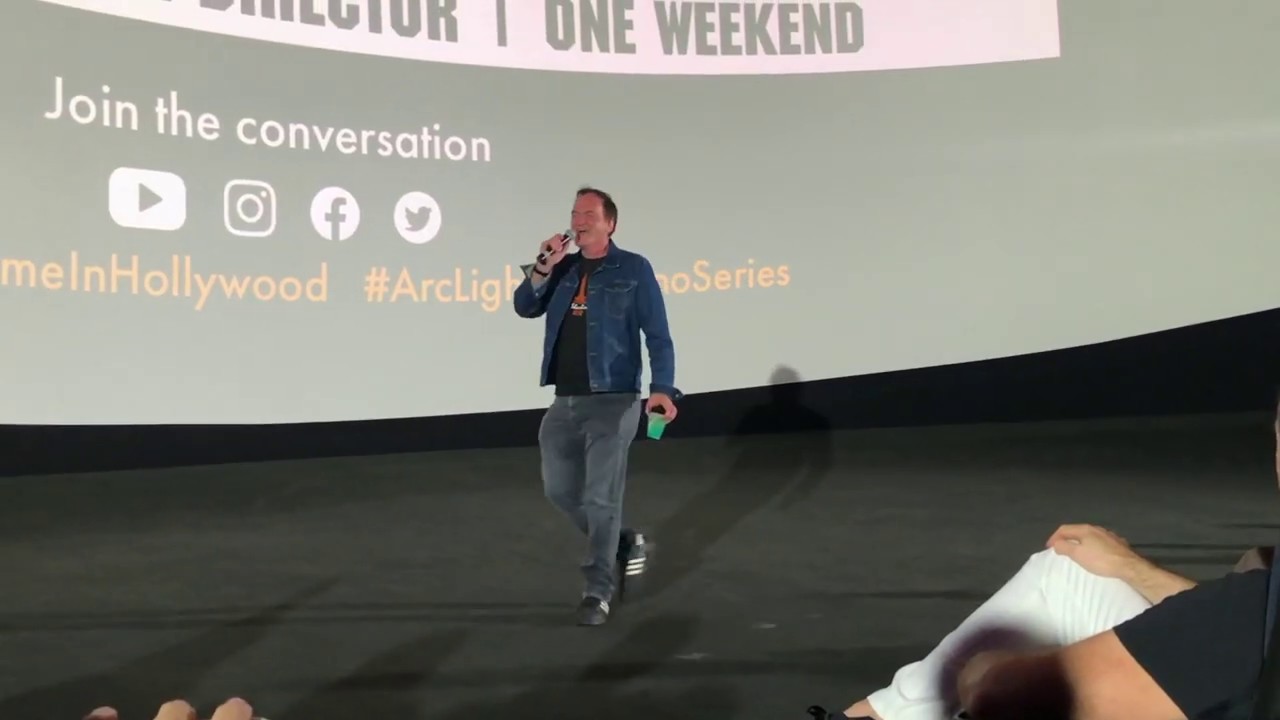 Quentin Tarantino Intro: Once Upon A Time... In Hollywood - Cinerama ...