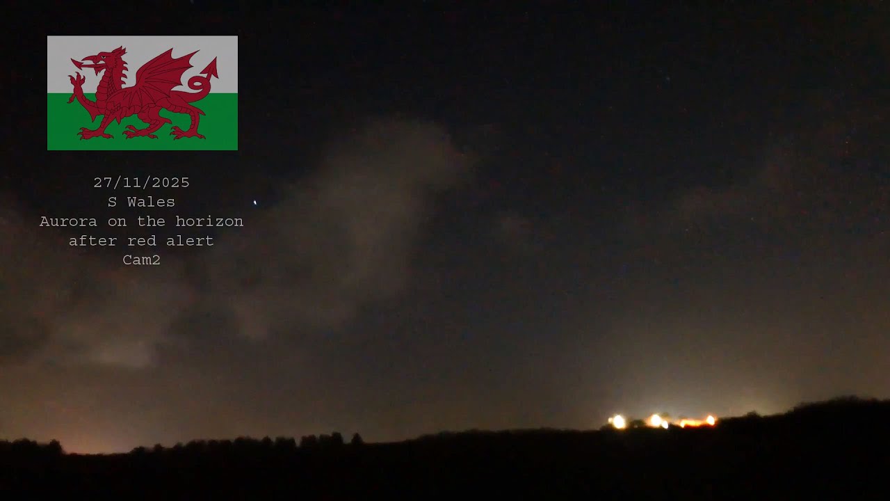 Fast version: 27/11/2025 S Wales UK- Aurora activity on horizon ...