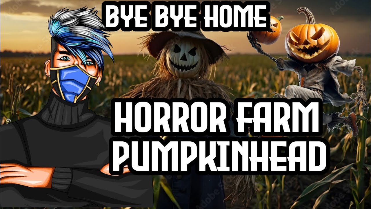 horror farm pumpkin head horror video bye-bye - YouTube