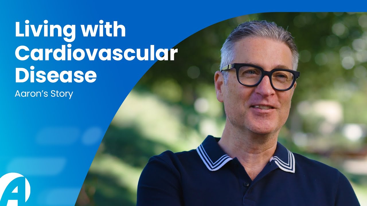 Living with Cardiovascular Disease: Aaron’s Story - YouTube