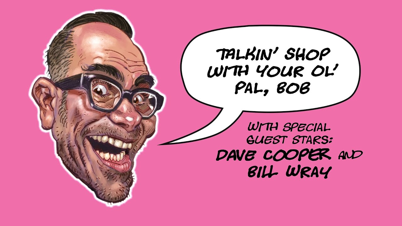 SHOP TALK 1 BILL WRAY DAVE COOPER - YouTube