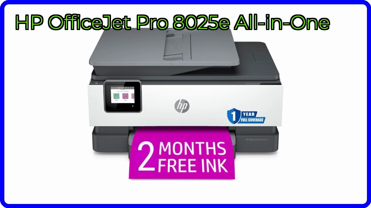 REVIEW (2026): HP OfficeJet Pro 8025e All-in-One. ESSENTIAL details ...