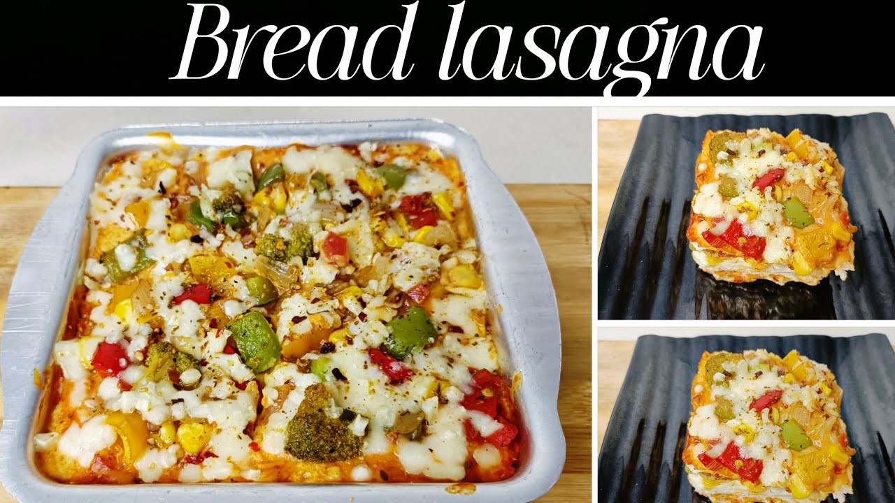 Vegetable bread lasagna without oven at home | Bread lasagna recipe ...