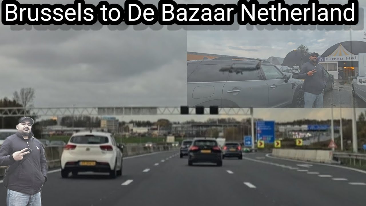 Brussels-Belgium 🇧🇪 to De Bazaar - Netherlands🇳🇱 - YouTube