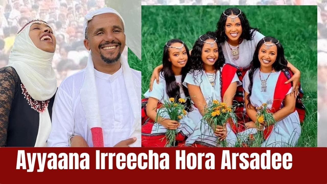 Ayyaana Irreecha Hora Arsadee - YouTube