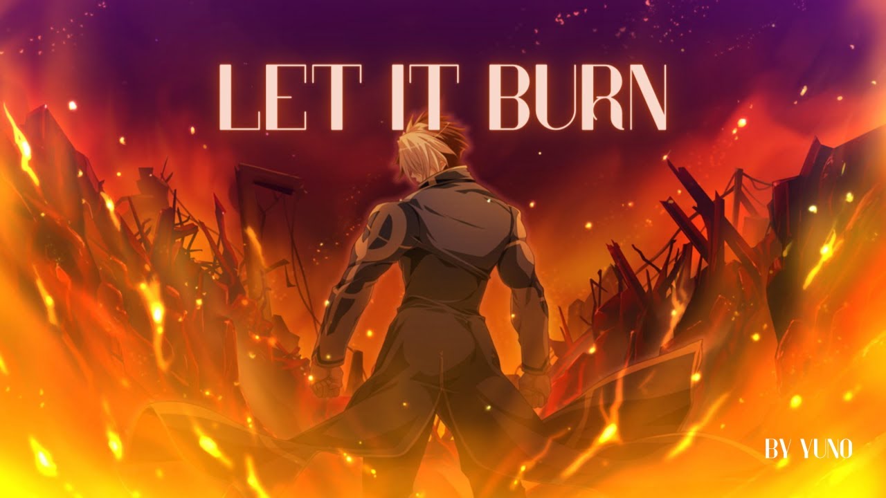 [ Let It Burn ] - [ Nightcore ] - YouTube