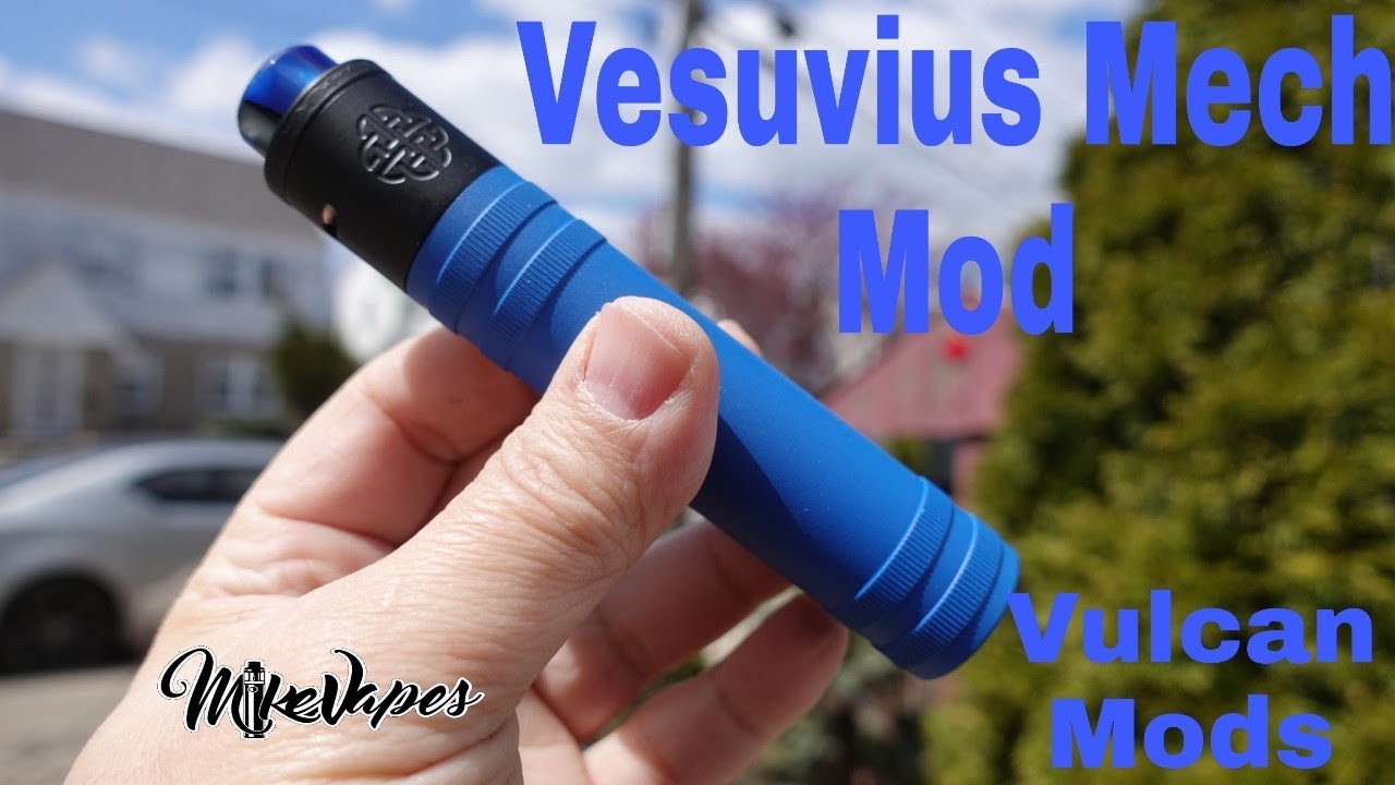 Vesuvius Mechanical Mod By Vulcan Mods Russia - Mike Vapes - YouTube