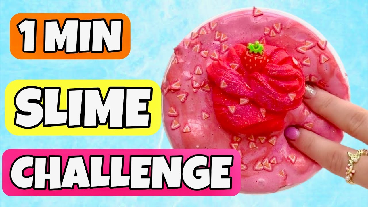 1 MINUTE SLIME CHALLENGE!! | Making Slime In One Minute! Slime Makeover ...