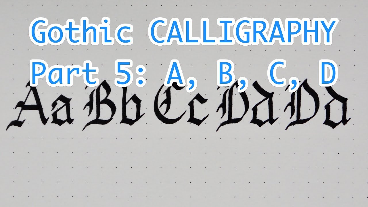 Gothic Calligraphy Alphabet With Strokes