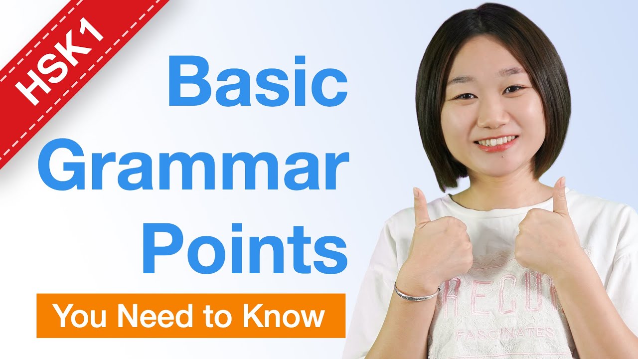 12 Basic Chinese Grammar Points You Need to Know (HSK 1) - Beginner ...