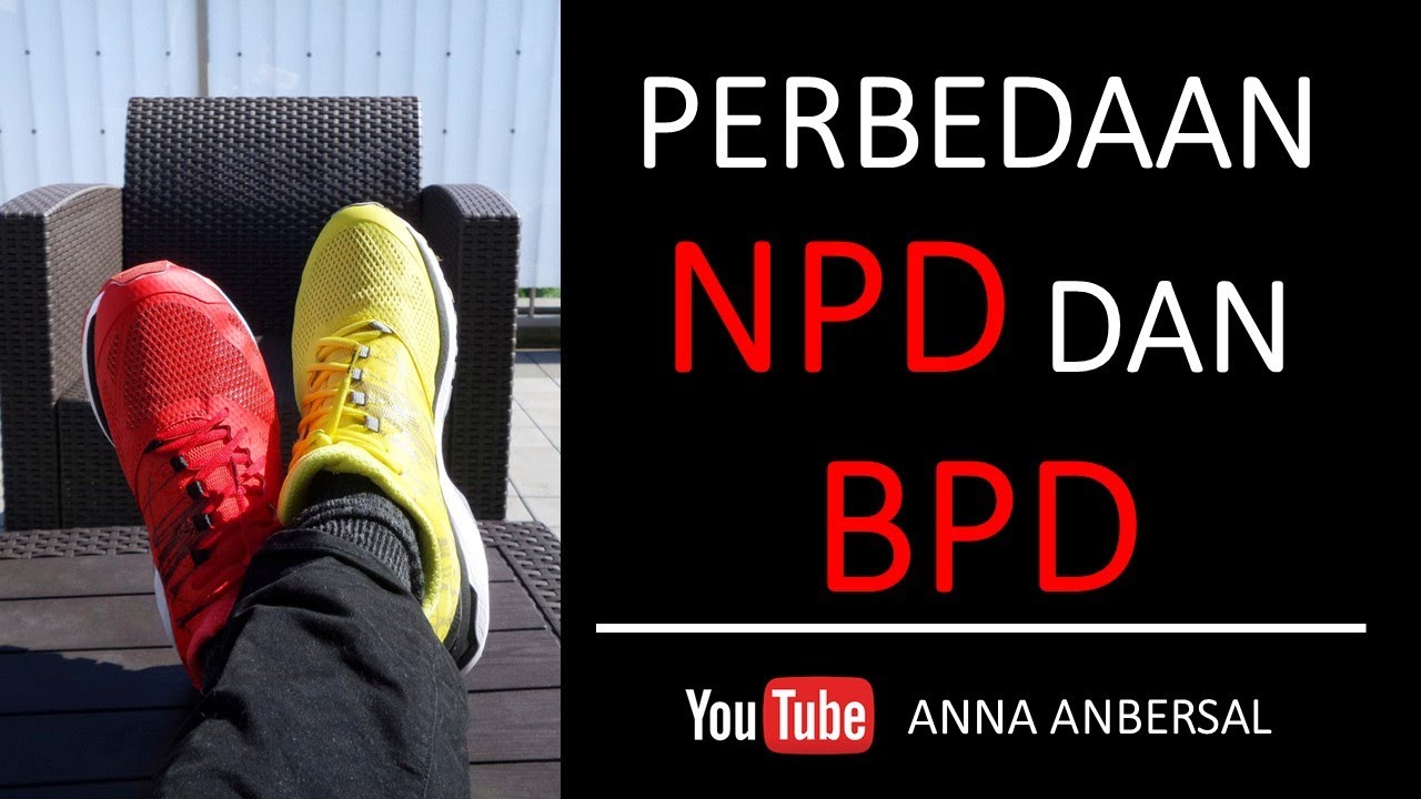 Perbedaan Npd Dan Bpd Key Differences Npd Vs Bpd Youtube