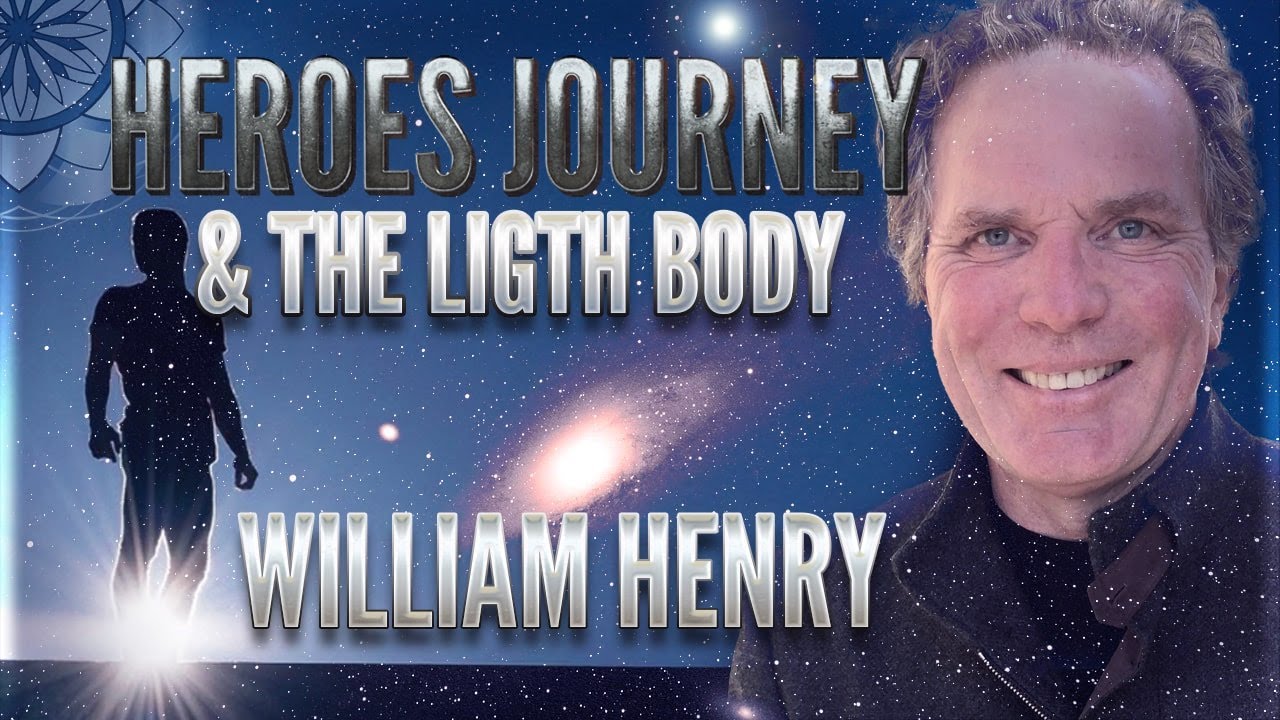 William Henry: Heroes Journey & The Light Body - YouTube