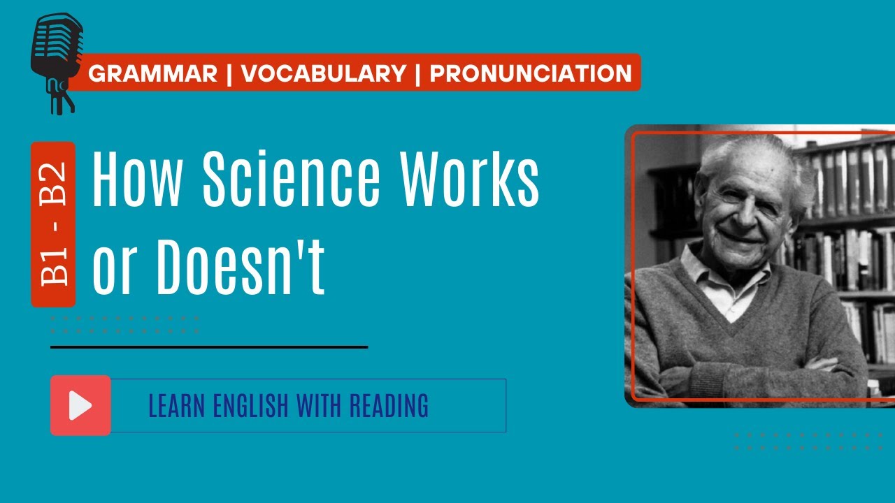 Reading Practice | B1- B2 | How Science Works or Doesn't - YouTube