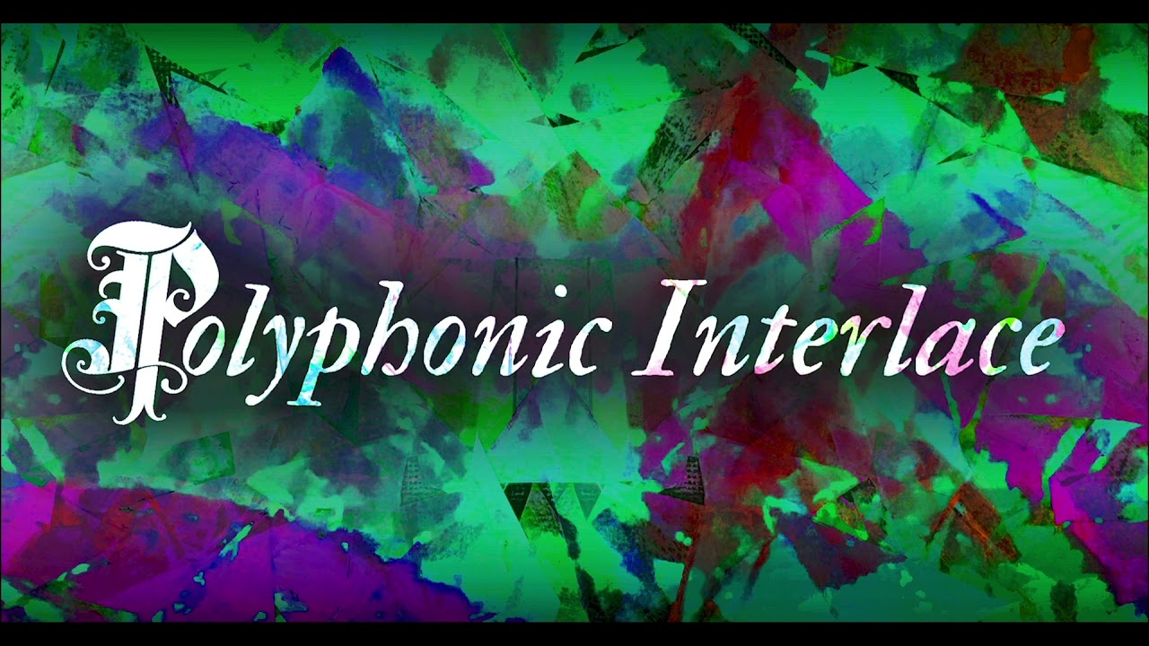 Polyphonic Interlace Trailer - YouTube