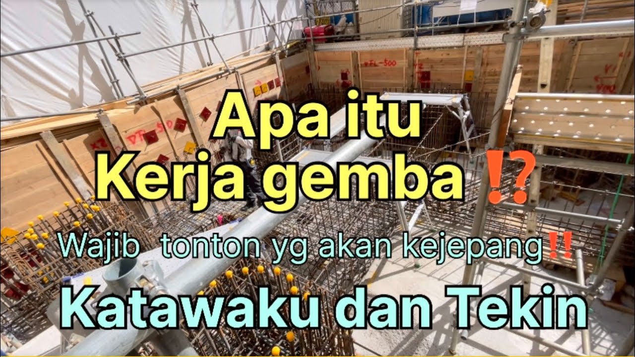 What is Katawaku and Tekin Construction work in Japan‼️Wajib tonton ...