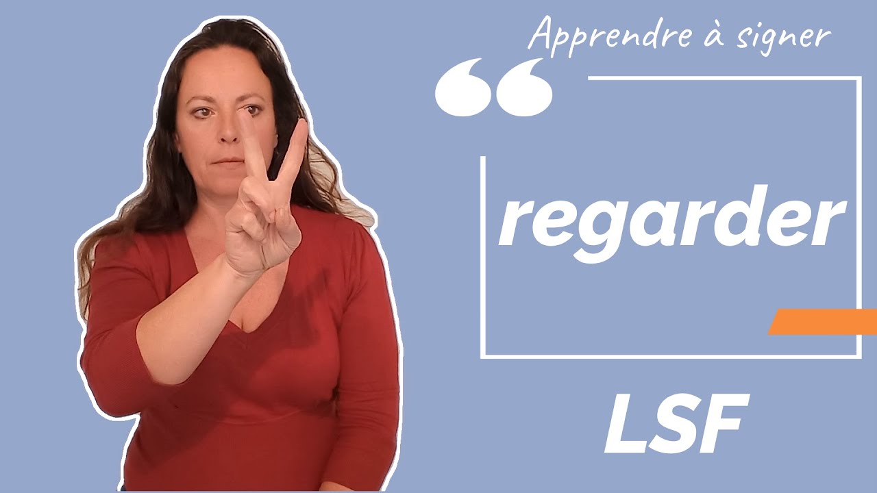 Signer REGARDER en LSF (langue des signes française). Apprendre la LSF ...