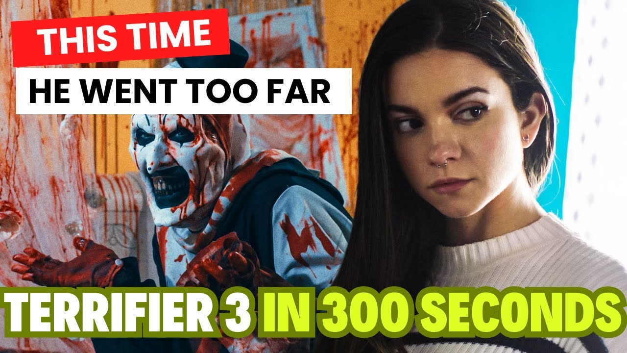 "Terrifier 3 Explained in 300 Seconds - Quick Movie Recap!" || Film ...