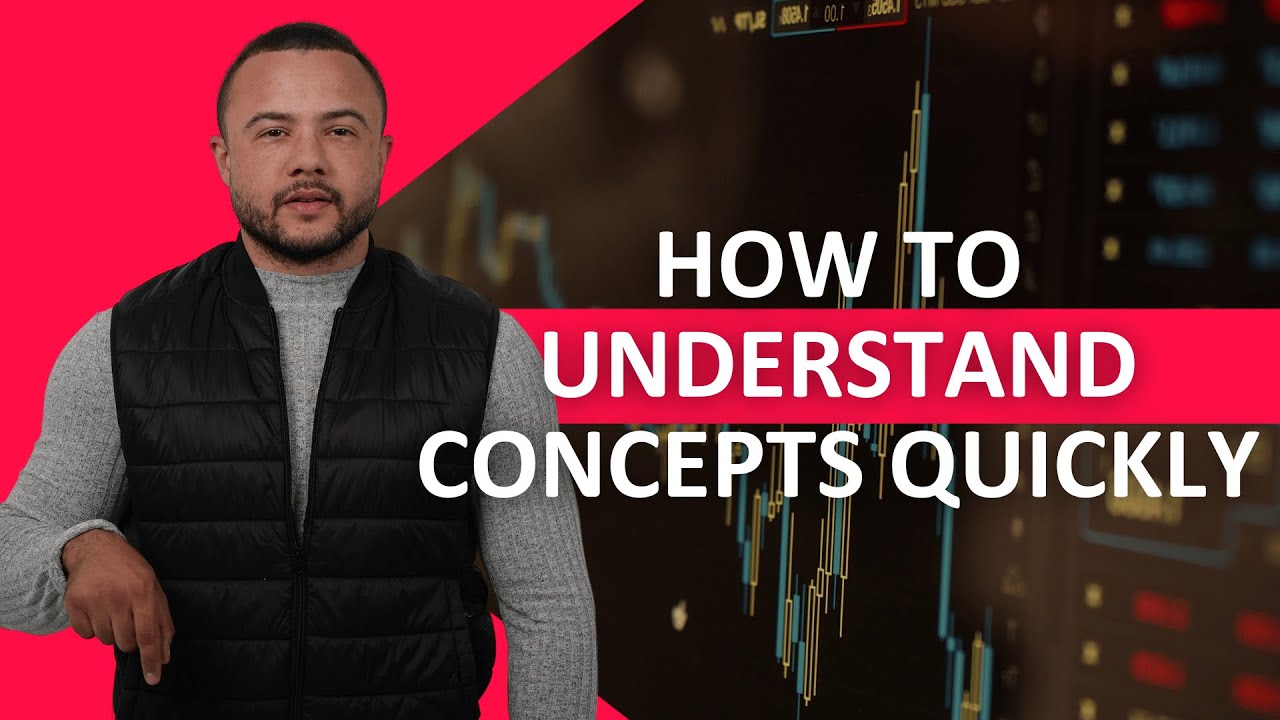 How to Understand Concepts Quickly - YouTube