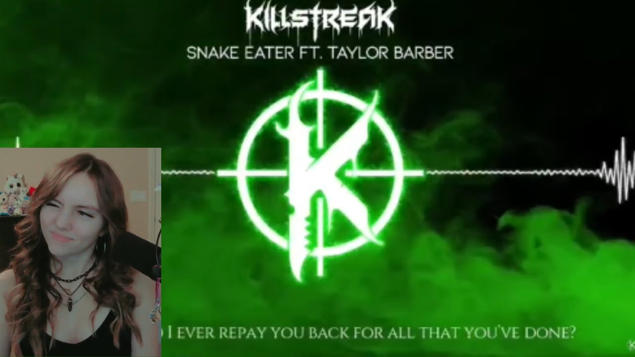 REACTION TO Killstreak - Snake Eater (feat. Taylor Barber) - YouTube