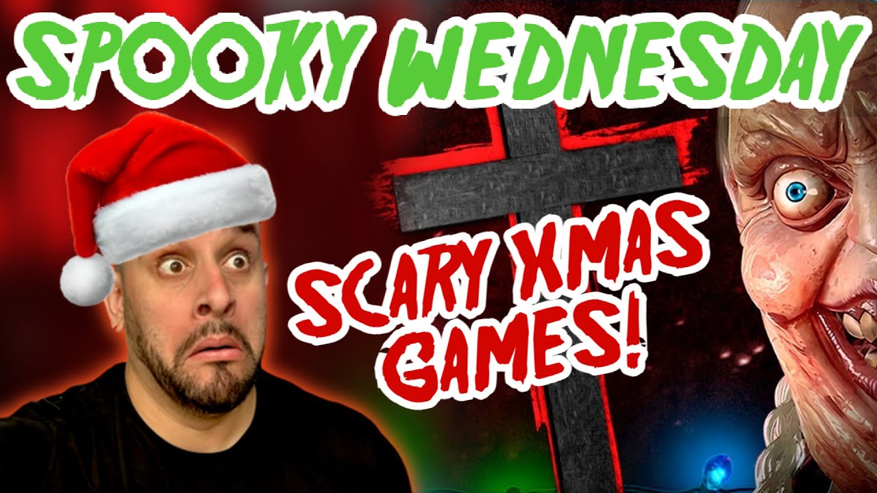 🔴 SCARY CHRSITMAS GAMES | SPOOKY WEDNESDAY | 3 HORROR GAMES - YouTube