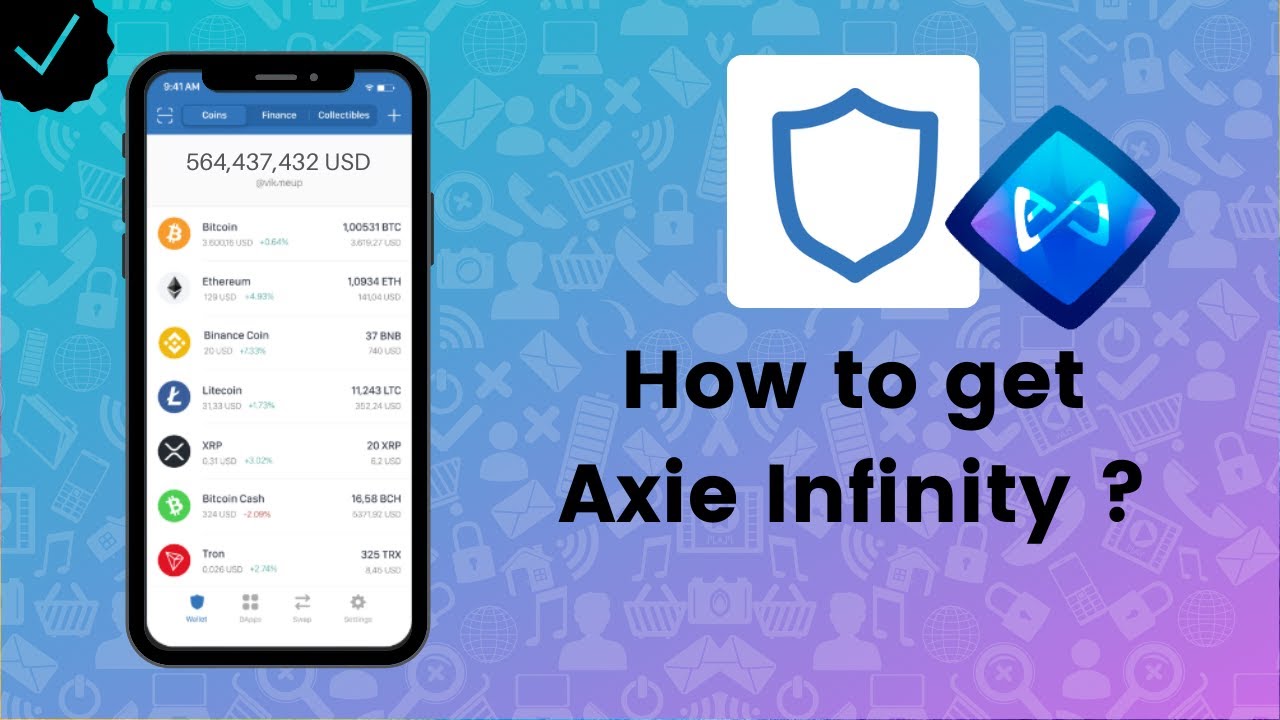 How to get Axie Infinity on Trust Wallet? - Trust Wallet Tips - YouTube