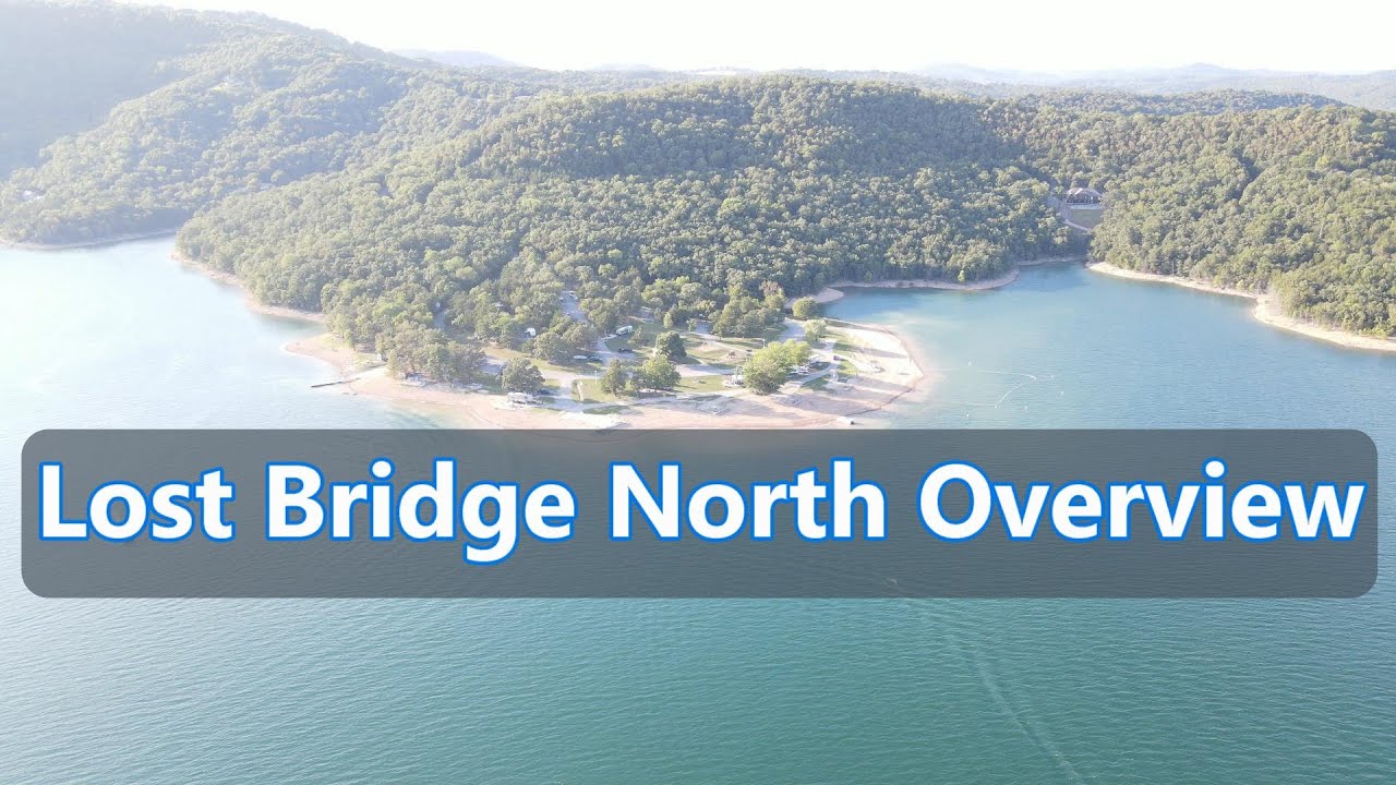 Lost Bridge North Overview - Beaver Lake Arkansas - YouTube