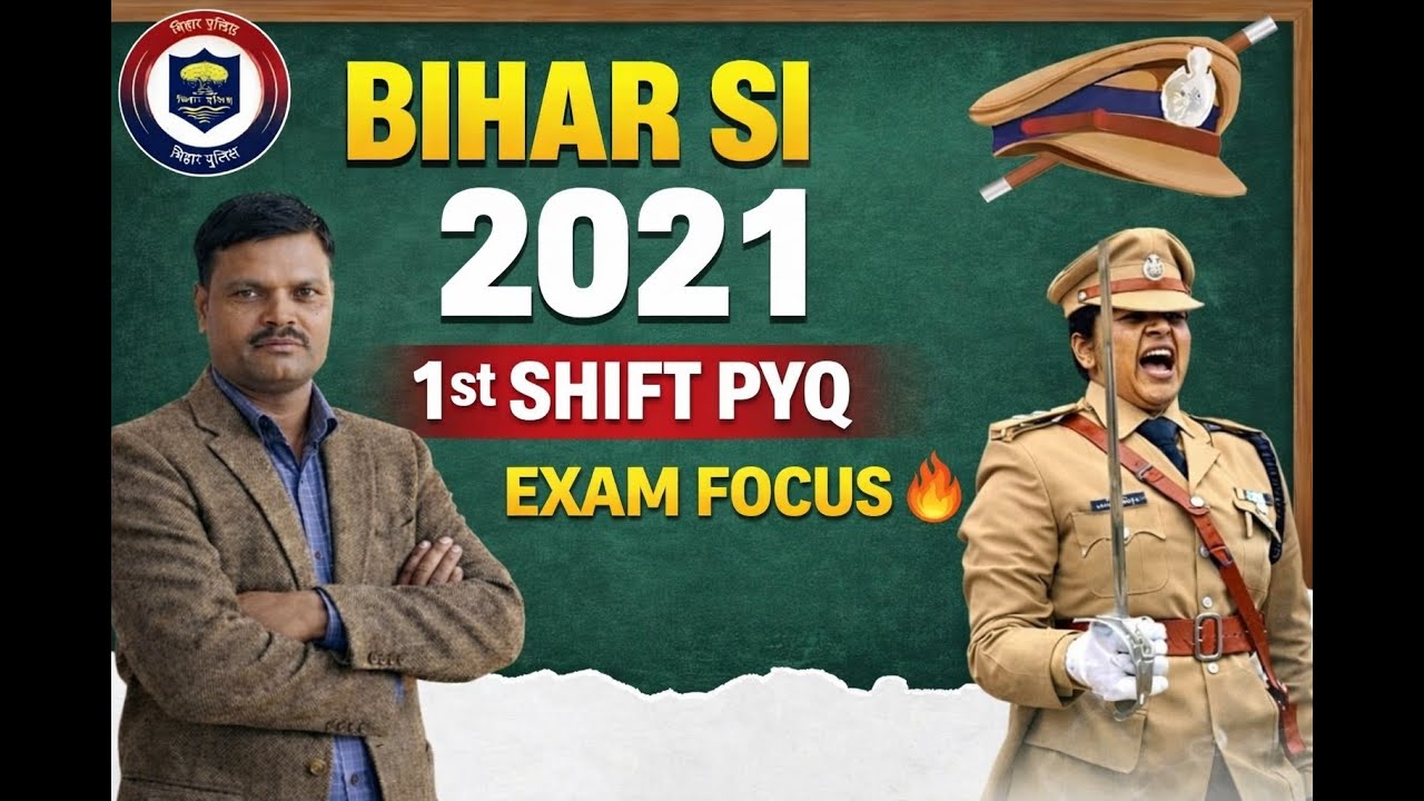 Bihar SI 2021 PYQ 🔥 | 1st Shift Previous Year Questions | Daroga Exam ...
