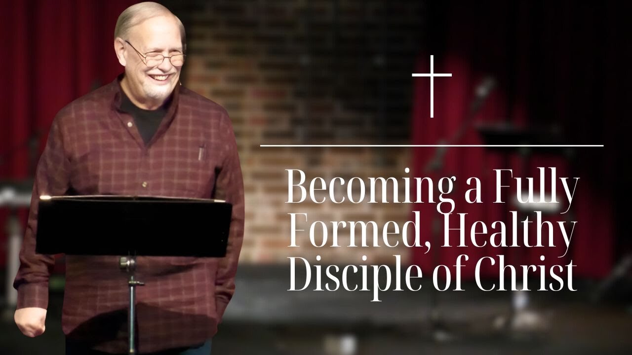 Spiritual Formation in Discipleship| Becoming a Fully Formed Healthy ...