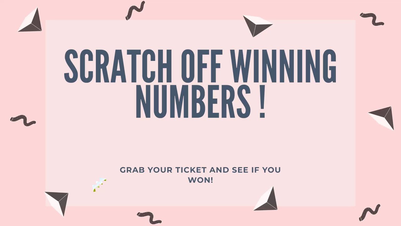 SCRATCH OFF WINNING NUMBERS !! - YouTube