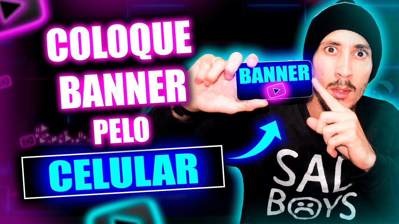 Como colocar BANNER no YouTube pelo CELULAR [ Passo á passo ] - YouTube