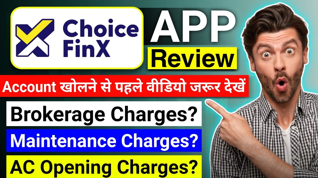 Choice FinX Review | Choice FinX Demat Account Brokerage Charges ...