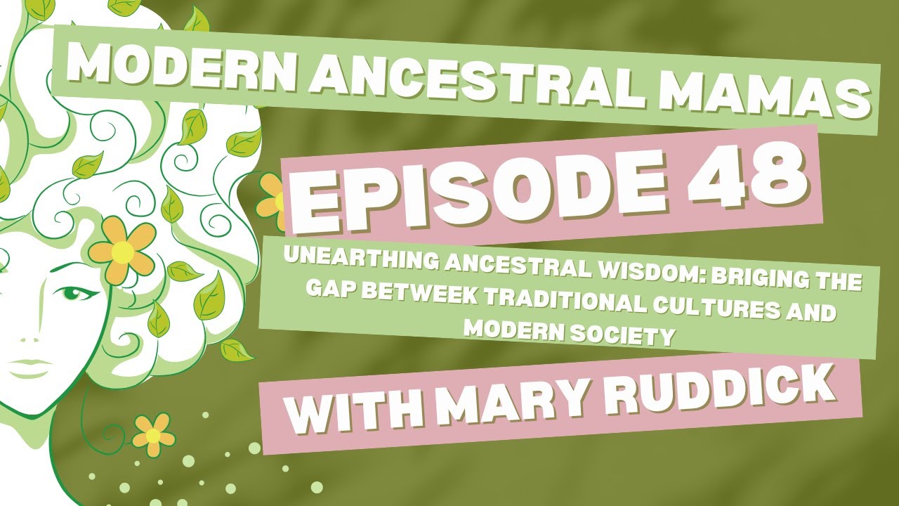 Episode 48: Bridging the Gap Between Traditional Cultures and Modern ...