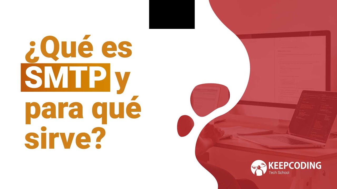 ¿Qué es SMTP y para qué sirve? - YouTube