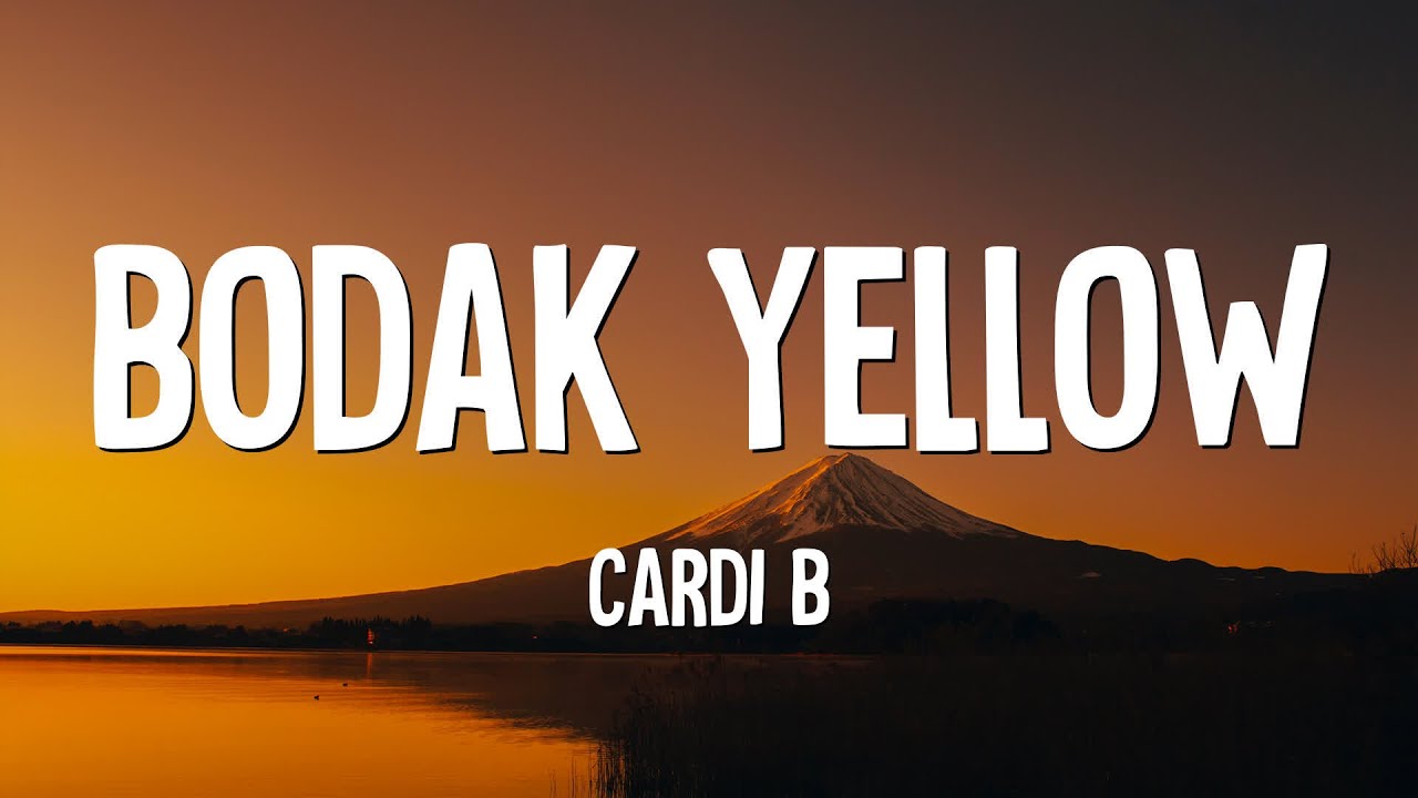 Cardi B - Bodak Yellow (Lyrics) - YouTube