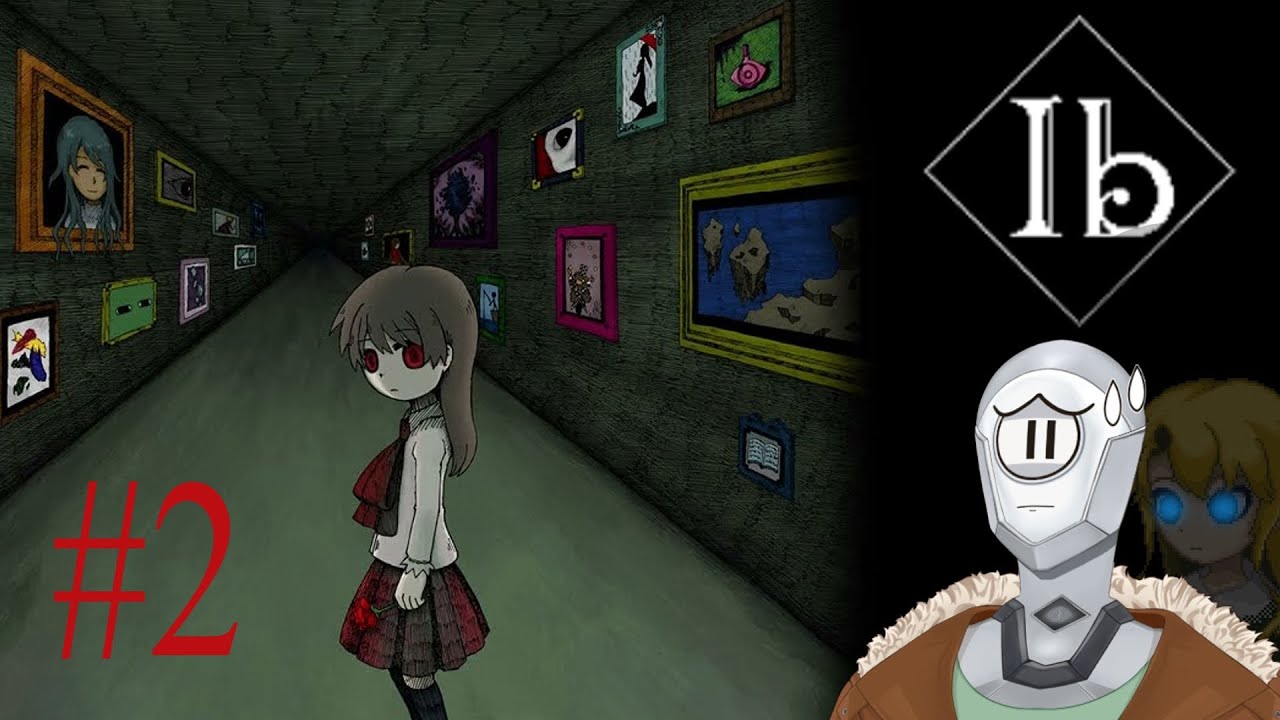【Ib】 #2 When the art comes to life! 【Deckard Pauseman Vtuber】 - YouTube